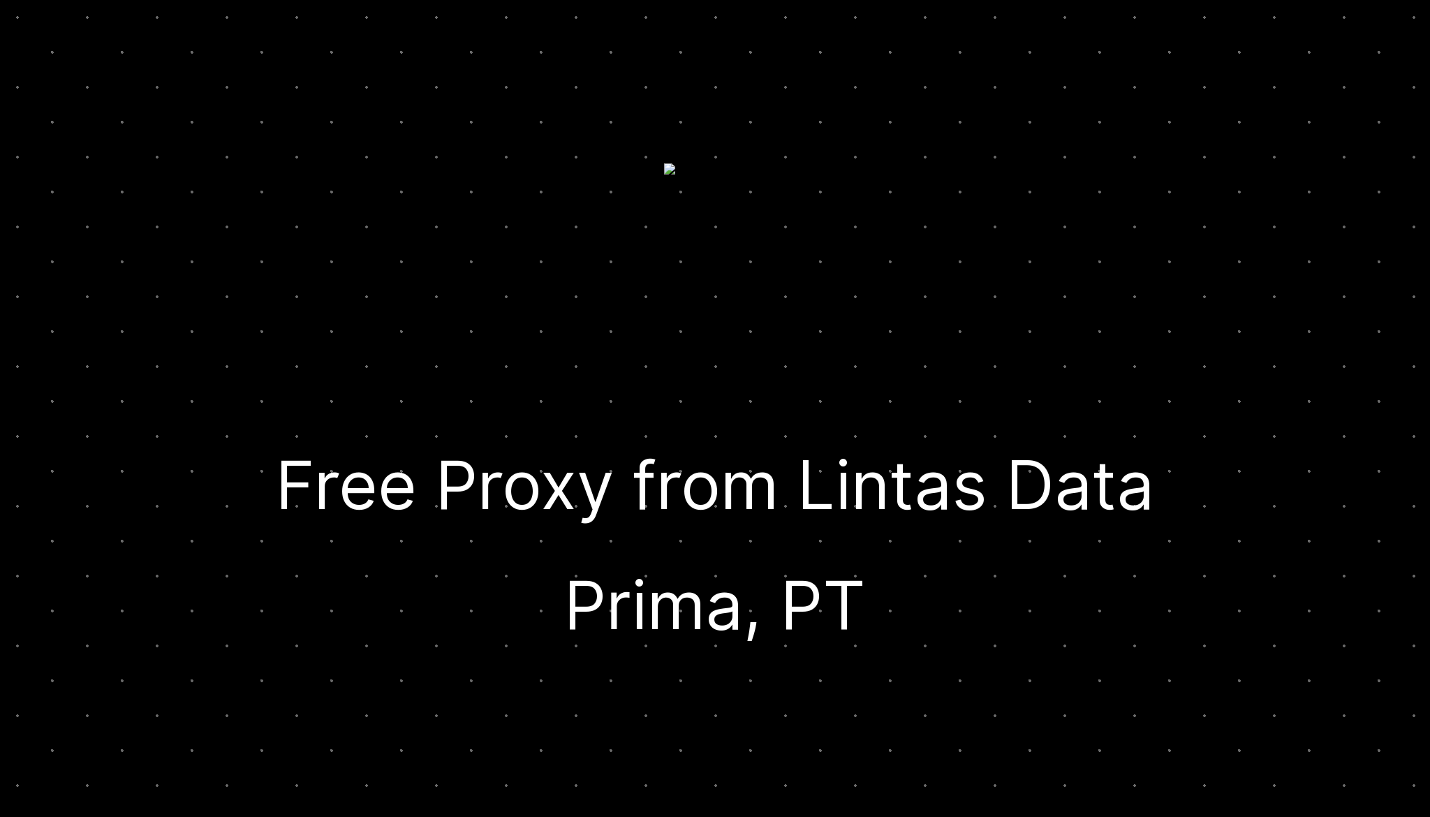 Free Proxy from Lintas Data Prima, PT — ditatompel.com