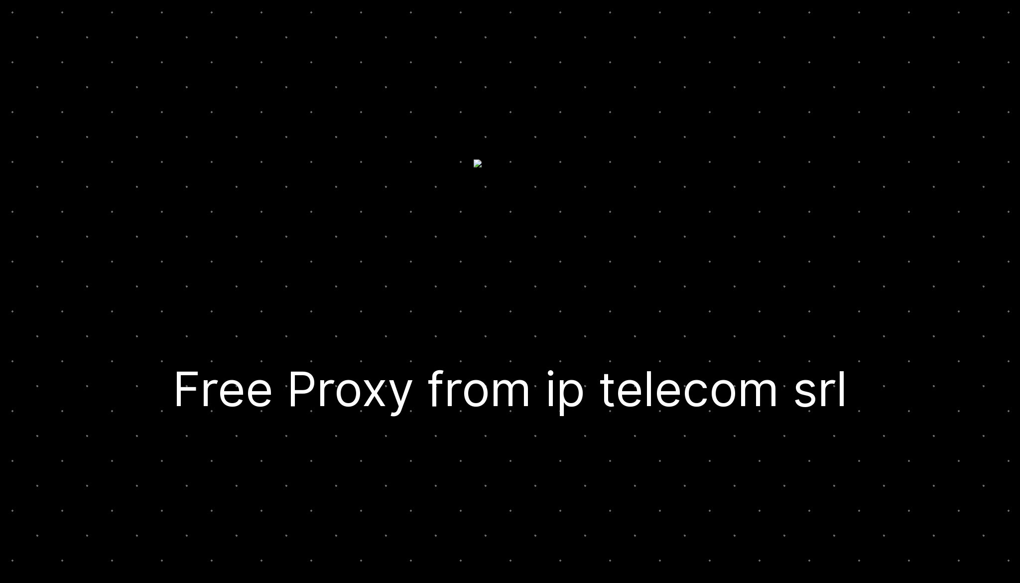 Free Proxy from ip telecom srl — ditatompel.com